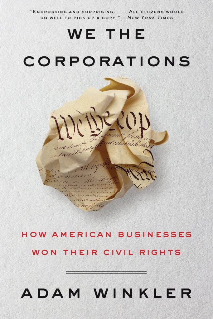 How one corporation exploited the amendment that was meant to protect ...