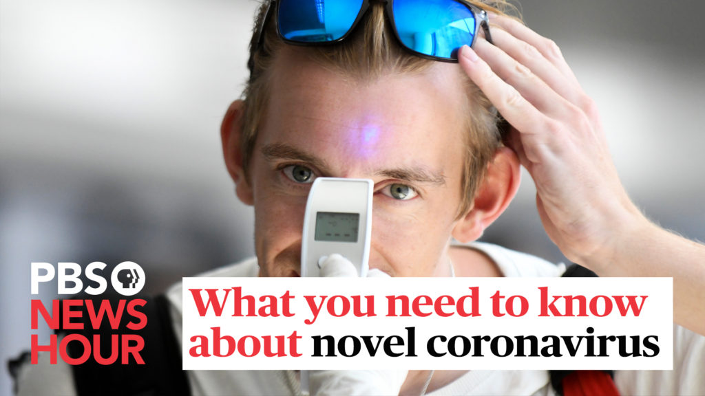 WATCH: Your questions about novel coronavirus, answered | PBS NewsHour