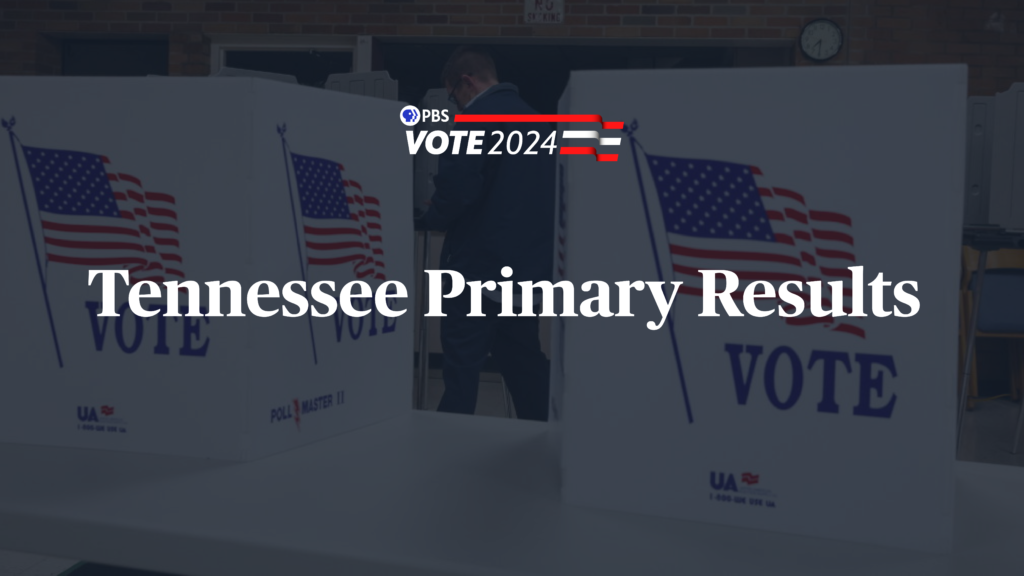 Live Results: Tennessee Primaries | Elections 2024 | PBS News