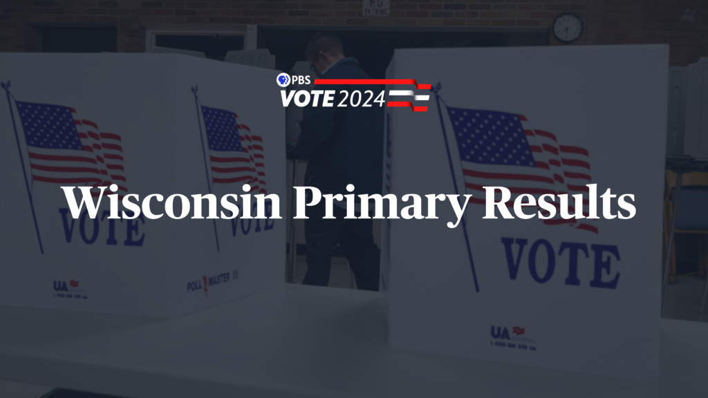 Live Results: Wisconsin Primaries | Elections 2024 | PBS News